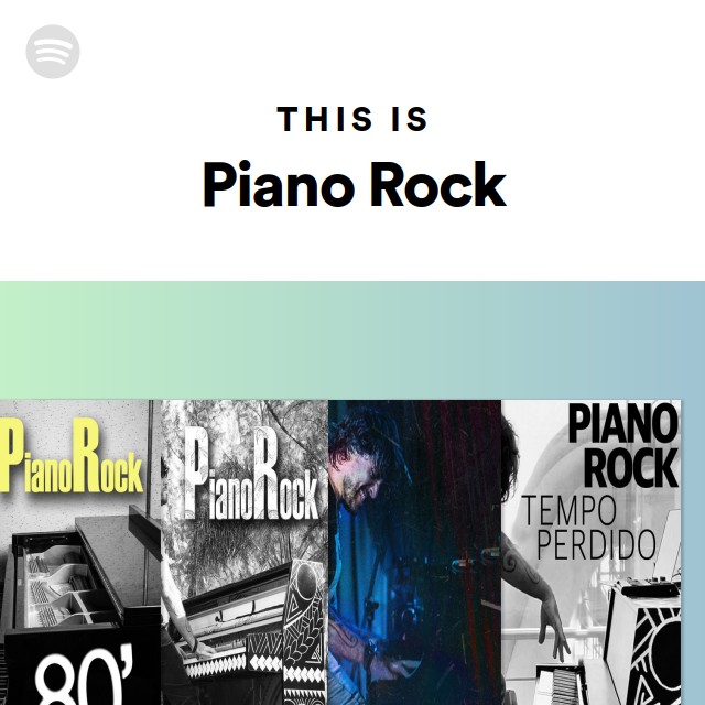 This Is Piano Rock - playlist by Spotify | Spotify