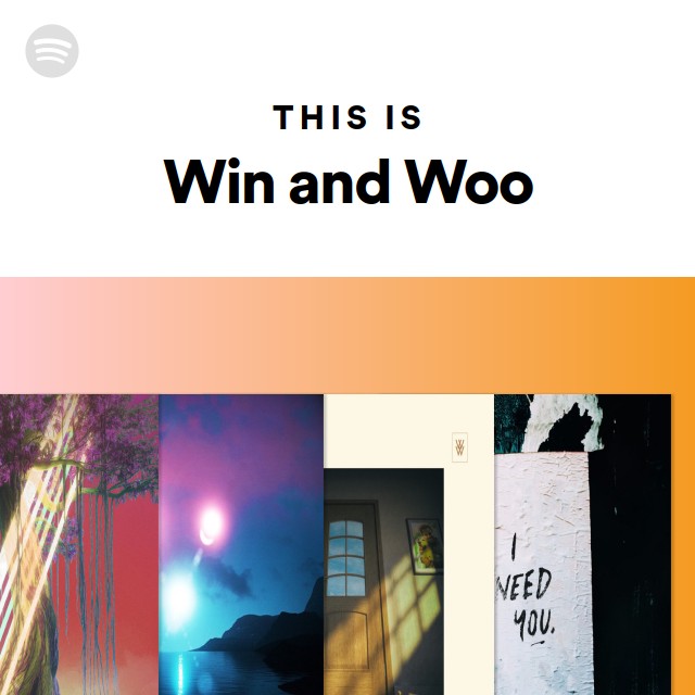 This Is Win and Woo - playlist by Spotify | Spotify
