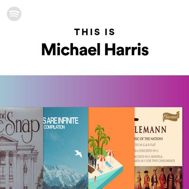 This Is Michael Harris - playlist by Spotify | Spotify