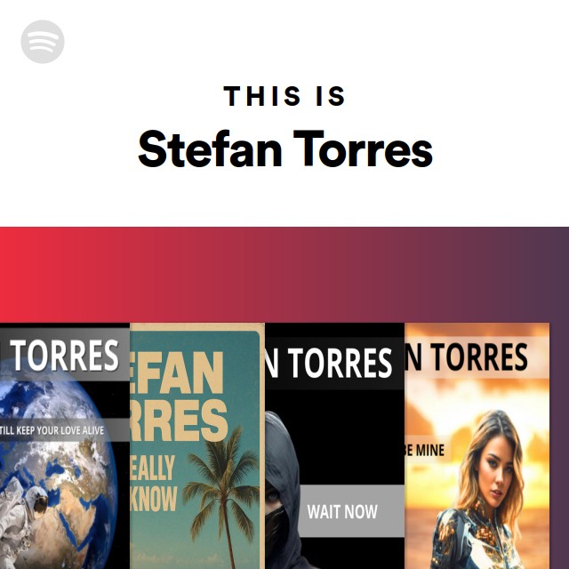This Is Stefan Torres | Spotify Playlist