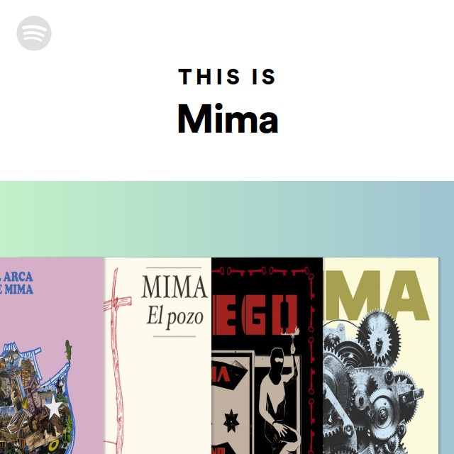 This Is Mima - playlist by Spotify | Spotify