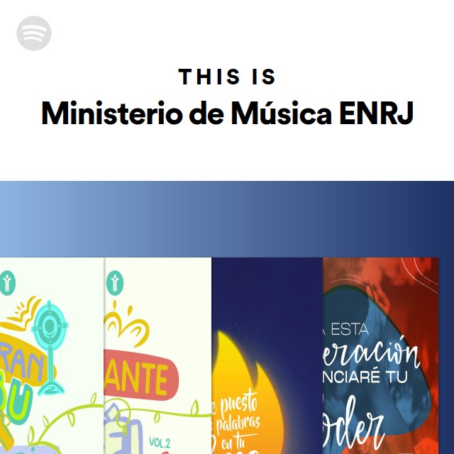 This Is Ministerio de Música ENRJ - playlist by Spotify | Spotify
