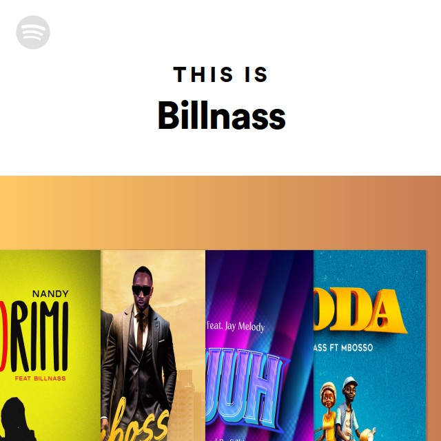 This Is Billnass - playlist by Spotify | Spotify