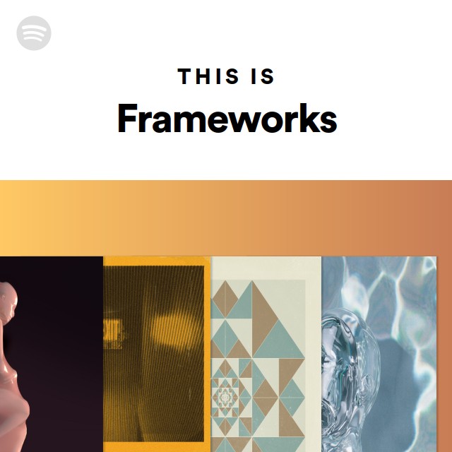 This Is Frameworks - playlist by Spotify | Spotify