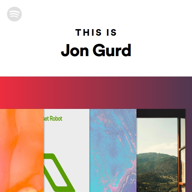 This Is Jon Gurd - playlist by Spotify | Spotify
