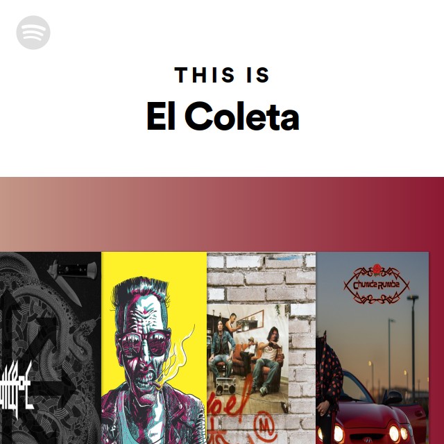 This Is El Coleta - playlist by Spotify | Spotify