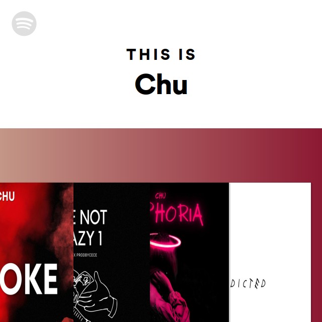 This Is Chu - playlist by Spotify | Spotify