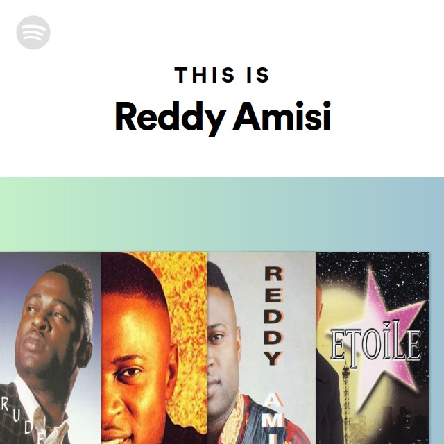 This Is Reddy Amisi - playlist by Spotify | Spotify