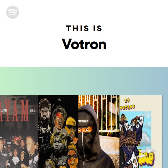 This Is Votron | Spotify Playlist
