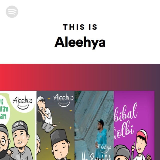 This Is Aleehya | Spotify Playlist