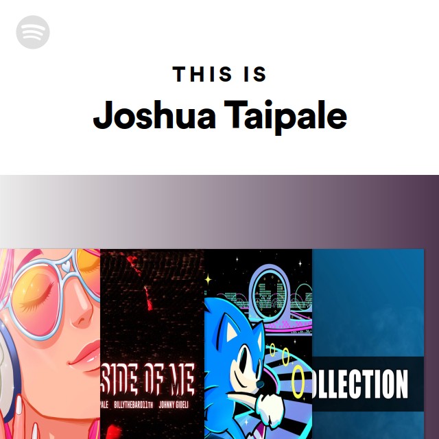 This Is Joshua Taipale - playlist by Spotify | Spotify