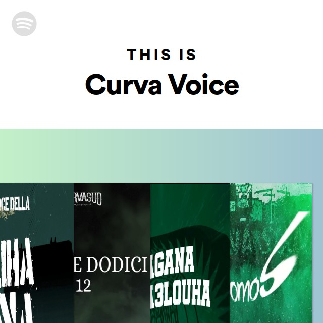 This Is Curva Voice - playlist by Spotify | Spotify