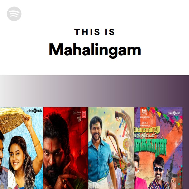This Is Mahalingam - playlist by Spotify | Spotify