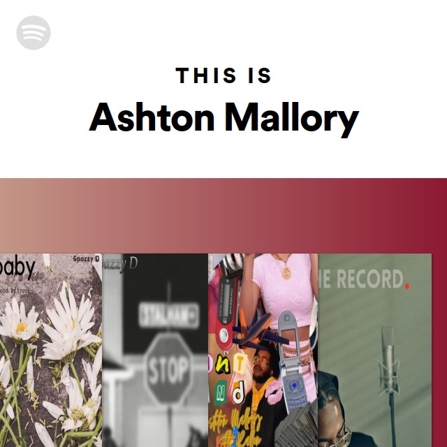 This Is Ashton Mallory - playlist by Spotify | Spotify