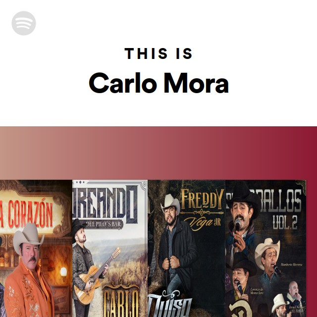 This Is Carlo Mora - playlist by Spotify | Spotify
