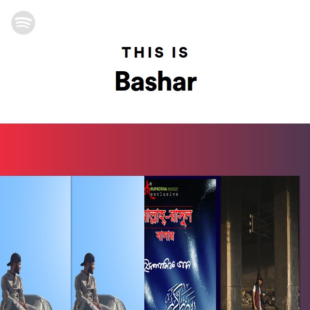 This Is Bashar - playlist by Spotify | Spotify