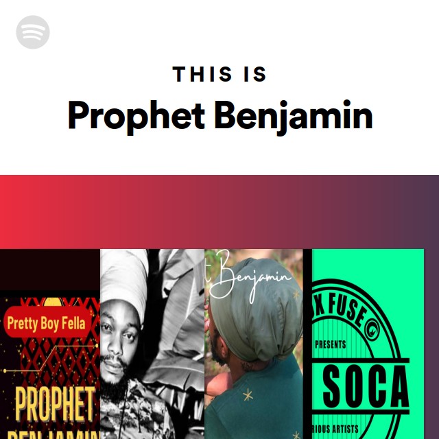 This Is Prophet Benjamin | Spotify Playlist