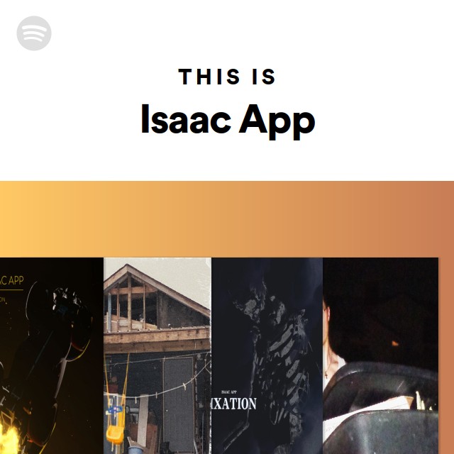 This Is Isaac App | Spotify Playlist
