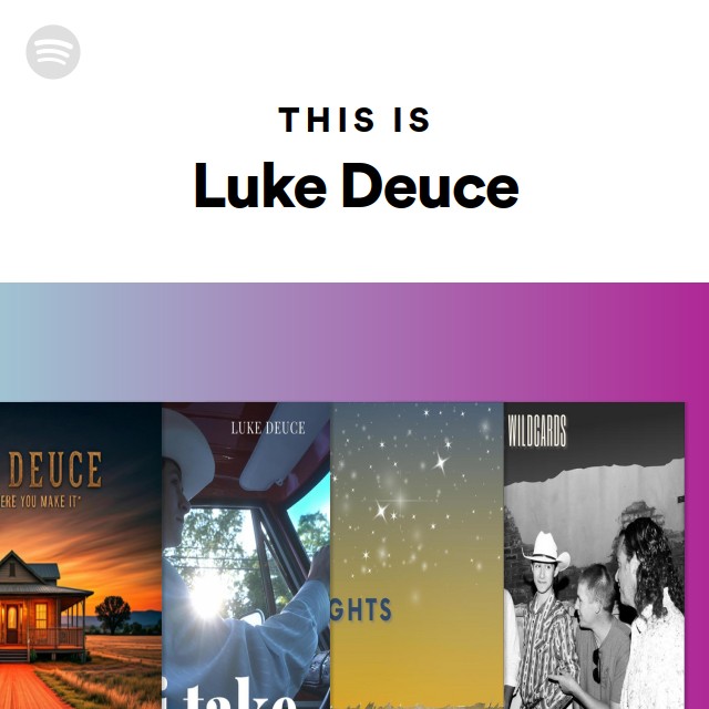 This Is Luke Deuce | Spotify Playlist