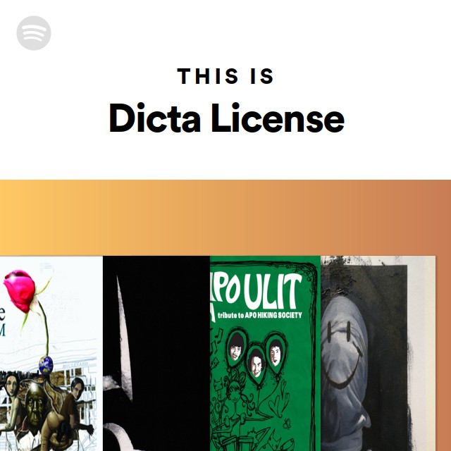 This Is Dicta License - playlist by Spotify | Spotify