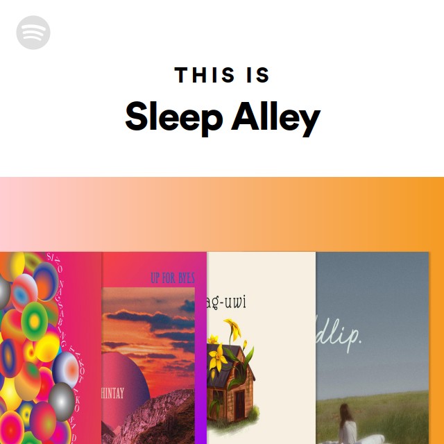 This Is Sleep Alley - playlist by Spotify | Spotify