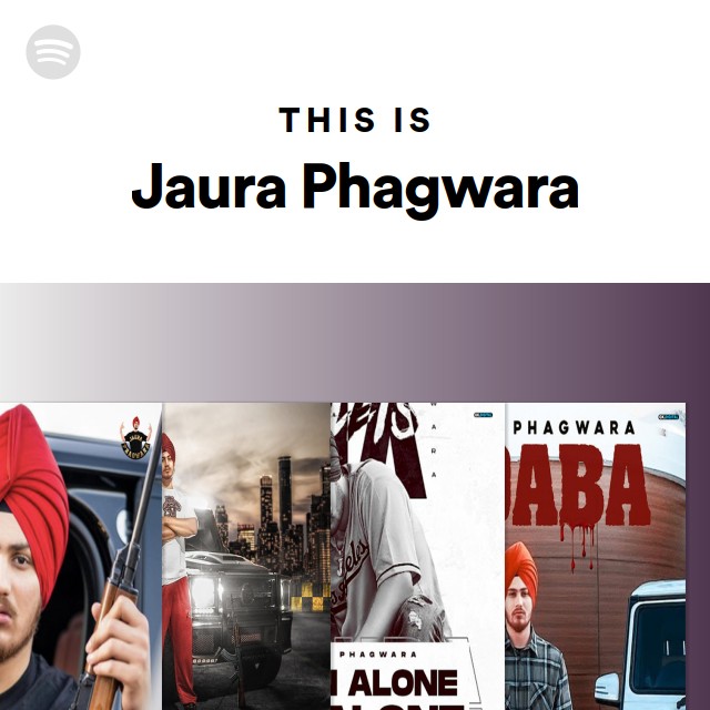 This Is Jaura Phagwara - playlist by Spotify | Spotify