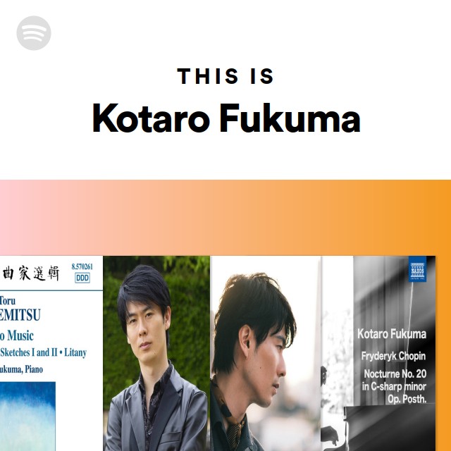 This Is Kotaro Fukuma | Spotify Playlist