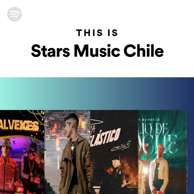This Is Stars Music Chile | Spotify Playlist