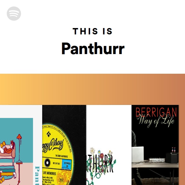 This Is Panthurr - playlist by Spotify | Spotify