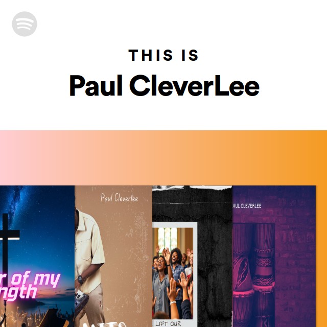 This Is Paul CleverLee - playlist by Spotify | Spotify