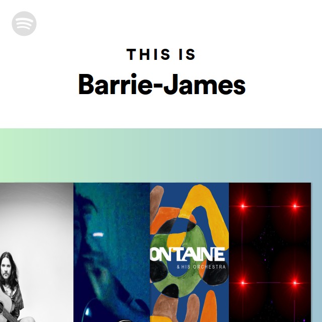 This Is Barrie-James - playlist by Spotify | Spotify