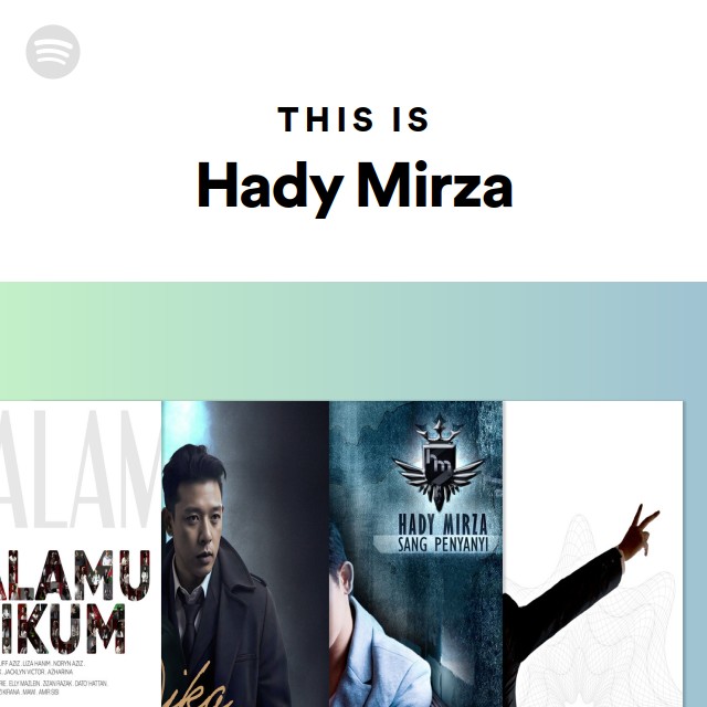 This Is Hady Mirza - playlist by Spotify | Spotify