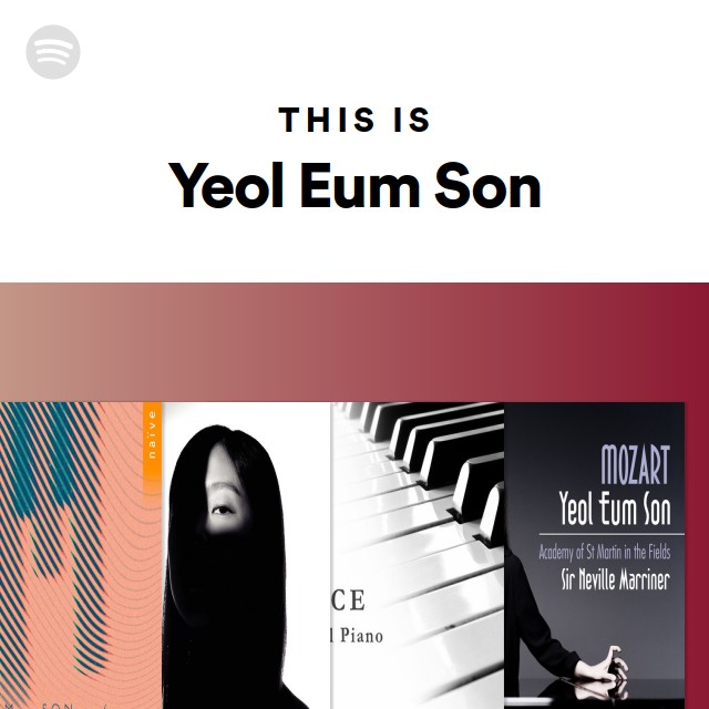 This Is Yeol Eum Son - playlist by Spotify | Spotify