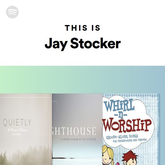 This Is Jay Stocker | Spotify Playlist