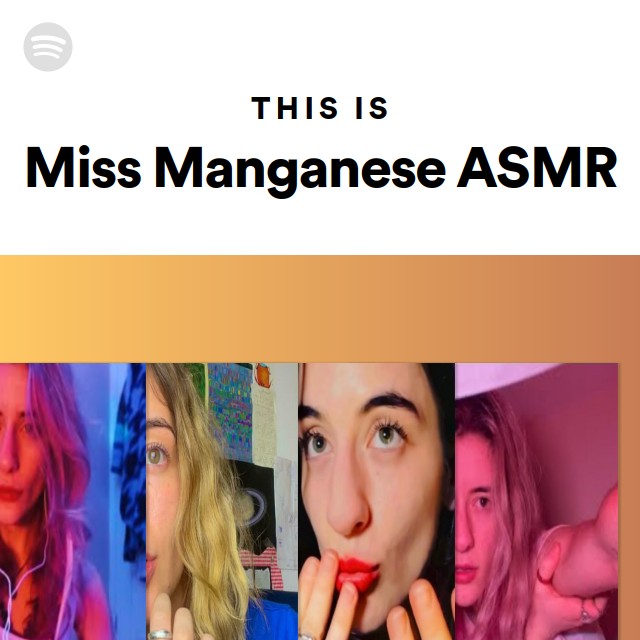 This Is Miss Manganese ASMR - playlist by Spotify | Spotify