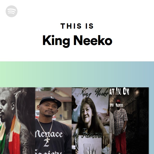 This Is King Neeko | Spotify Playlist