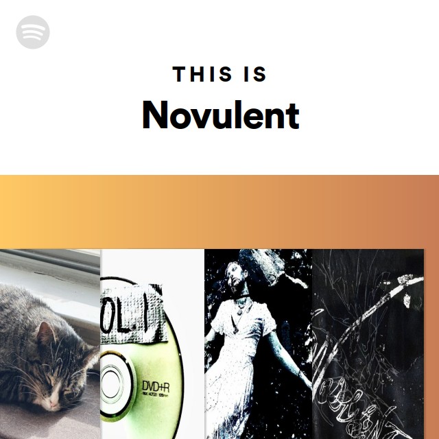 This Is Novulent - playlist by Spotify | Spotify