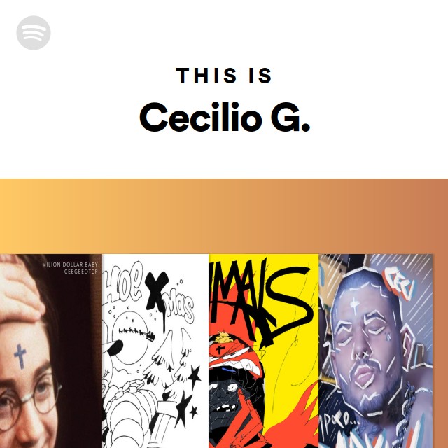 This Is Cecilio G. - playlist by Spotify | Spotify