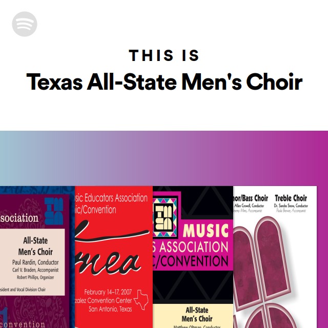 This Is Texas All-State Men's Choir - playlist by Spotify | Spotify