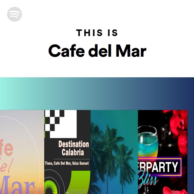 This Is Cafe del Mar - playlist by Spotify | Spotify