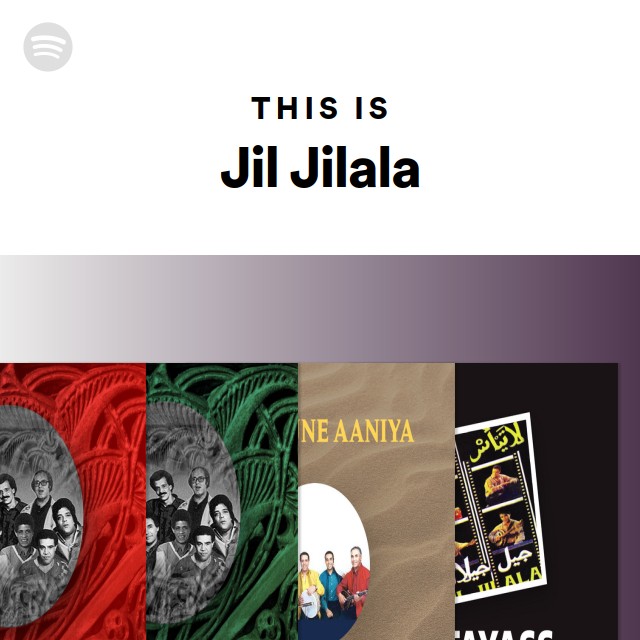 This Is Jil Jilala - playlist by Spotify | Spotify