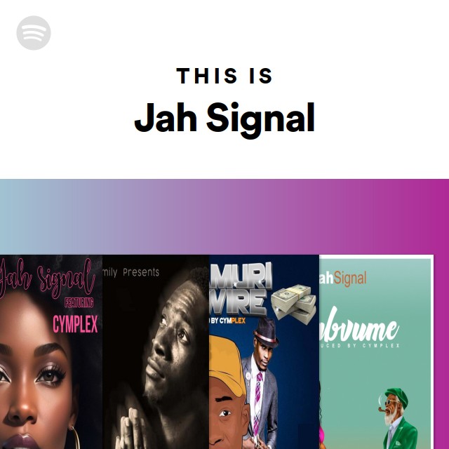 This Is Jah Signal - playlist by Spotify | Spotify