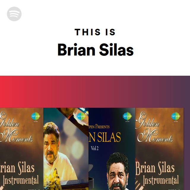 This Is Brian Silas - playlist by Spotify | Spotify