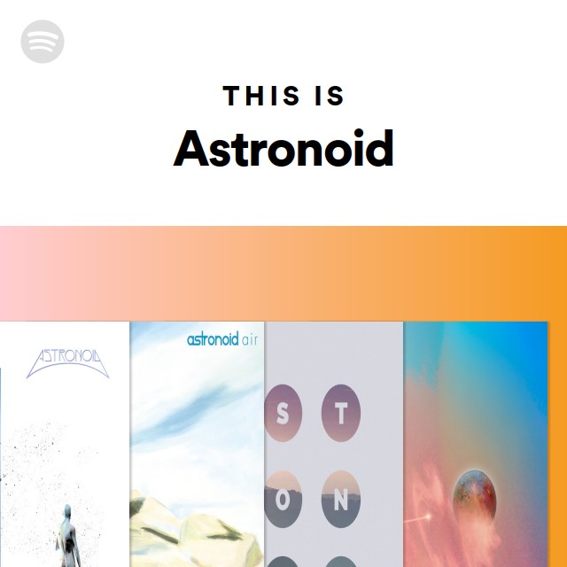 This Is Astronoid - playlist by Spotify | Spotify
