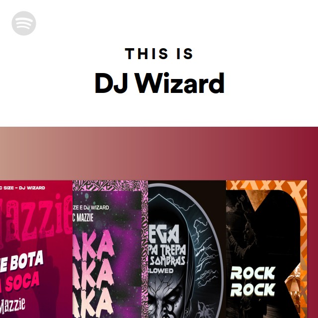 This Is DJ Wizard - playlist by Spotify | Spotify