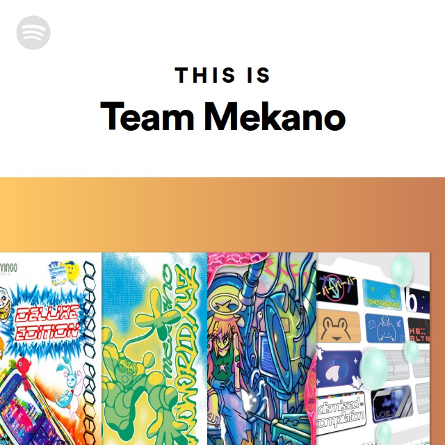 This Is Team Mekano | Spotify Playlist