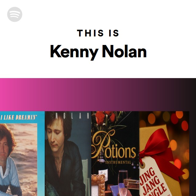 This Is Kenny Nolan | Spotify Playlist