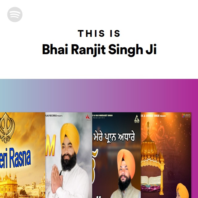 This Is Bhai Ranjit Singh Ji | Spotify Playlist