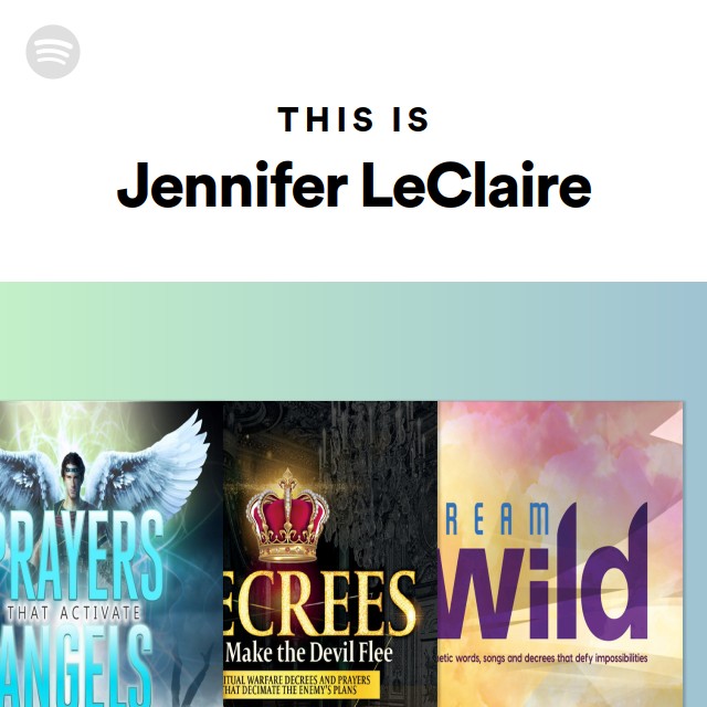 This Is Jennifer LeClaire | Spotify Playlist
