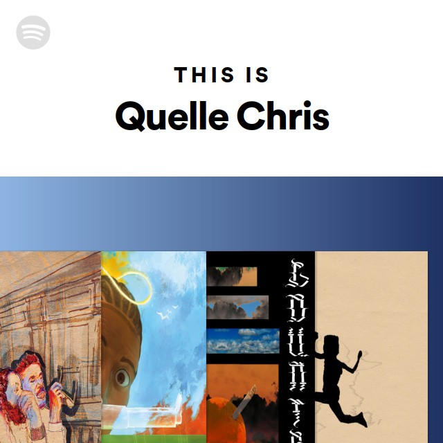 This Is Quelle Chris - playlist by Spotify | Spotify